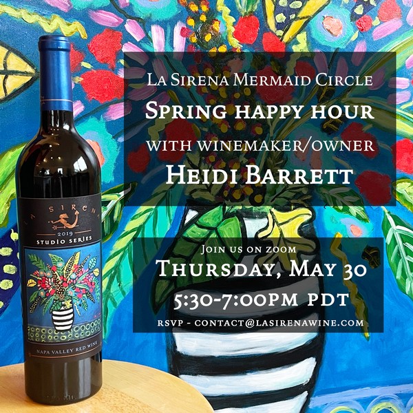La Sirena Napa Valley wines by Heidi Barrett - Membership - Member Events